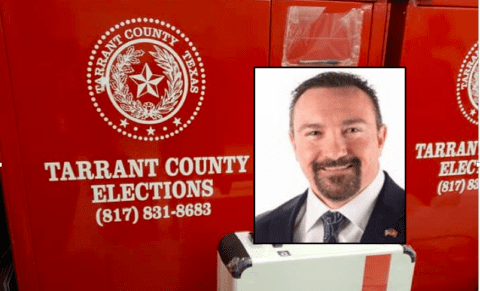 Tarrant County Hires New Elections Administrator - Texas Scorecard