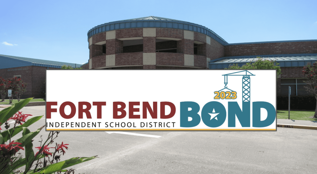 Fort Bend Independent School District's Bond Has $133M Shortfall ...