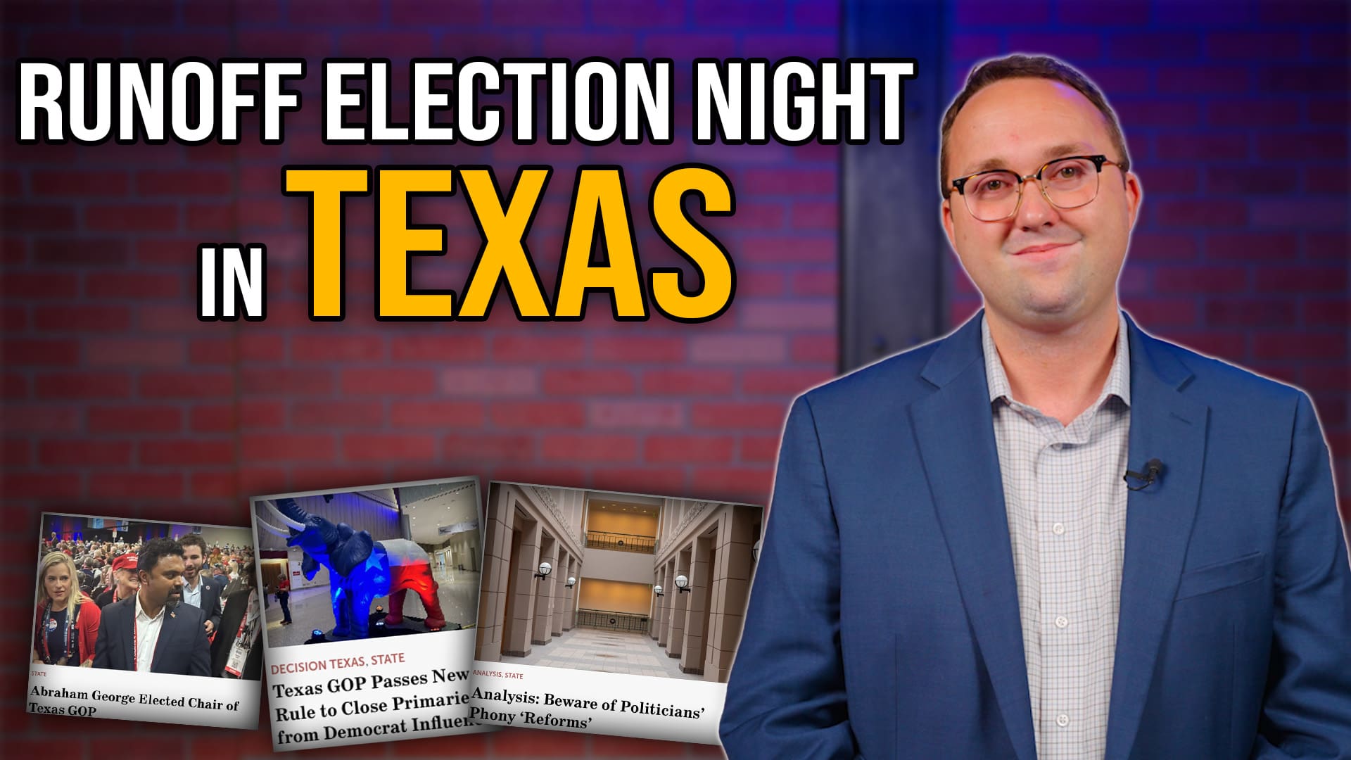 5/28/24 Runoff Election Night in Texas! - Texas Scorecard