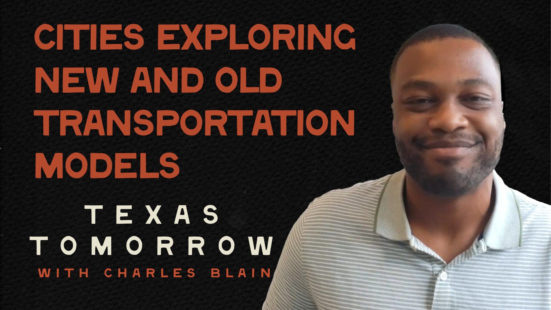 Cities Exploring New and Old Transportation Models - Texas Scorecard