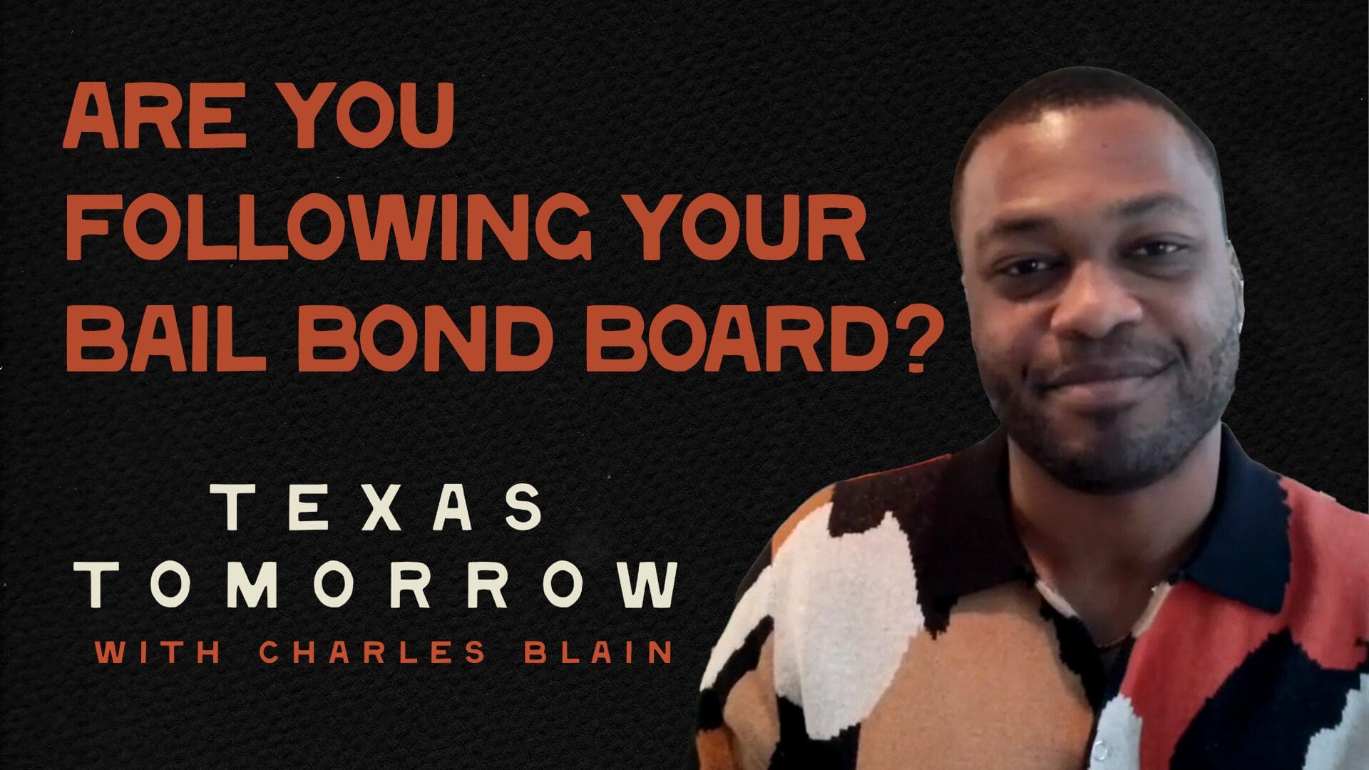 Are You Following Your Bail Bond Board? - Texas Scorecard