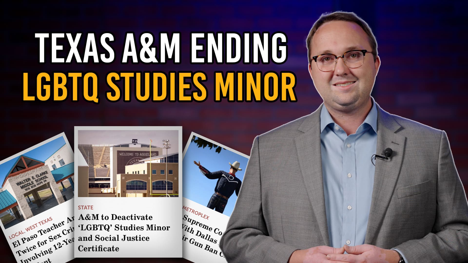 9/27/24 Texas A&M Ending LGBTQ Studies Minor - Texas Scorecard