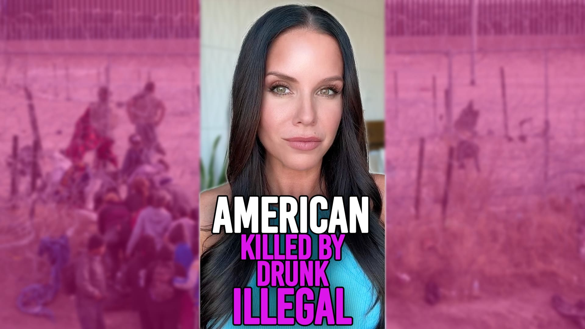 American Killed By Drunk Illegal - Texas Scorecard