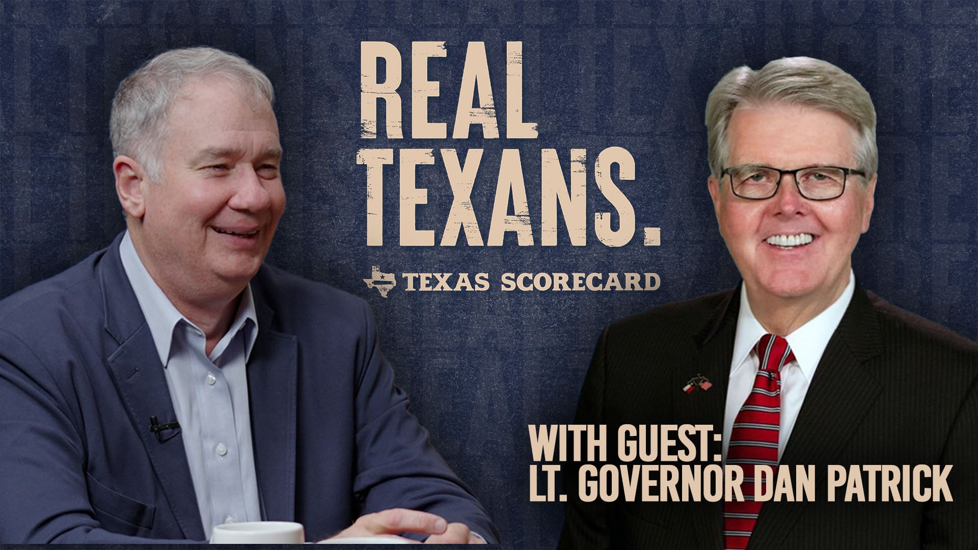 Real Texans: Dan Patrick - Texas Scorecard