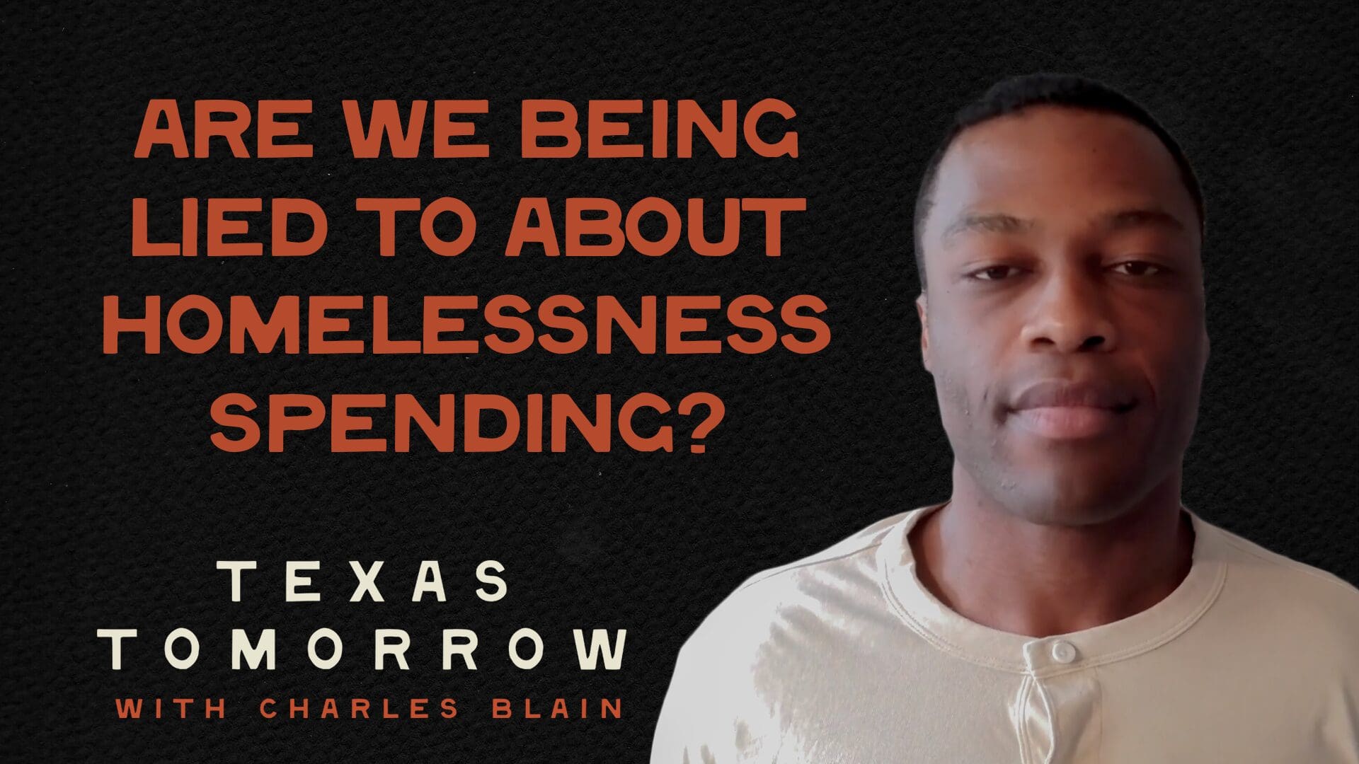 Are We Being Lied to About Homelessness Spending? - Texas Scorecard